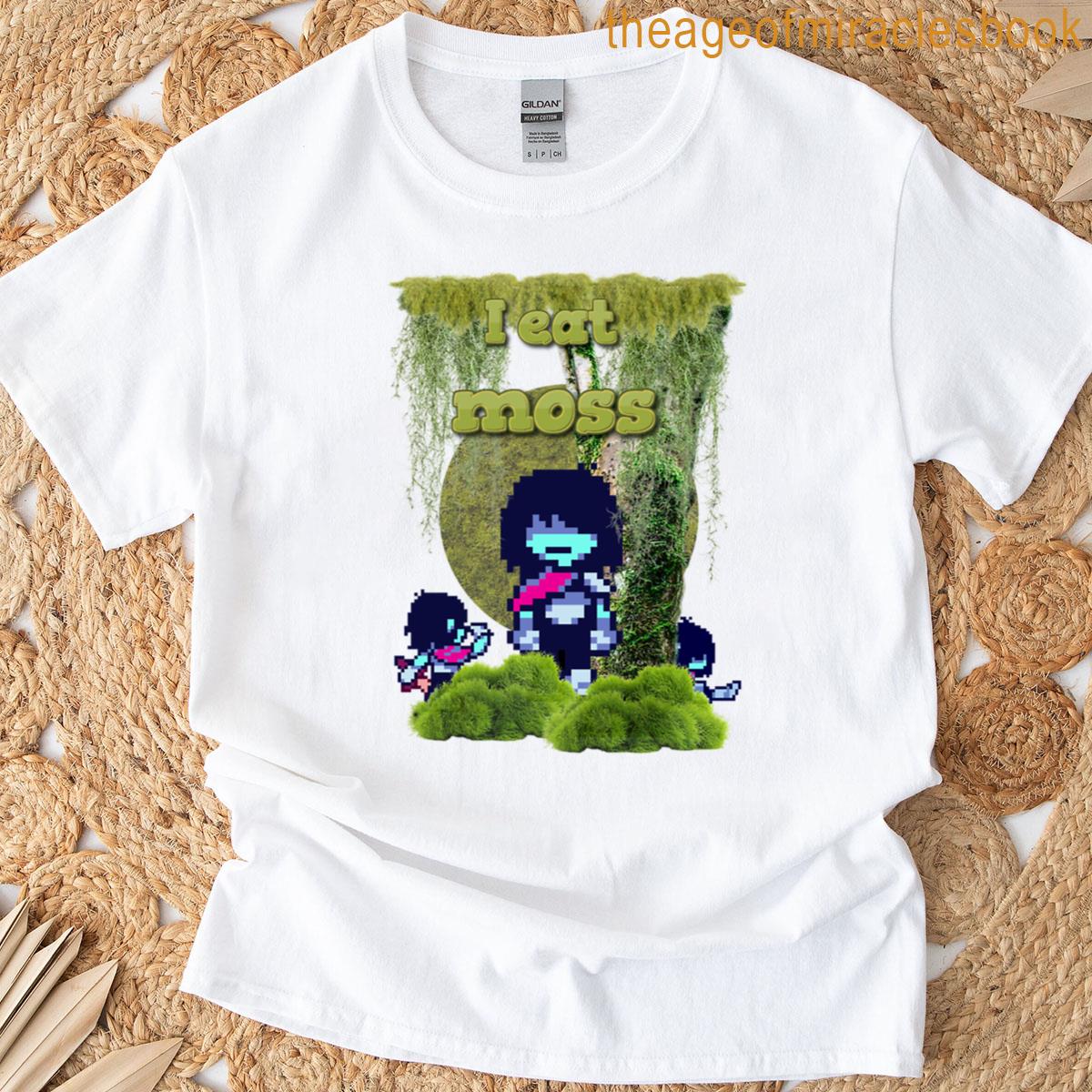 I Eat Moss Kris Deltarune T-shirt