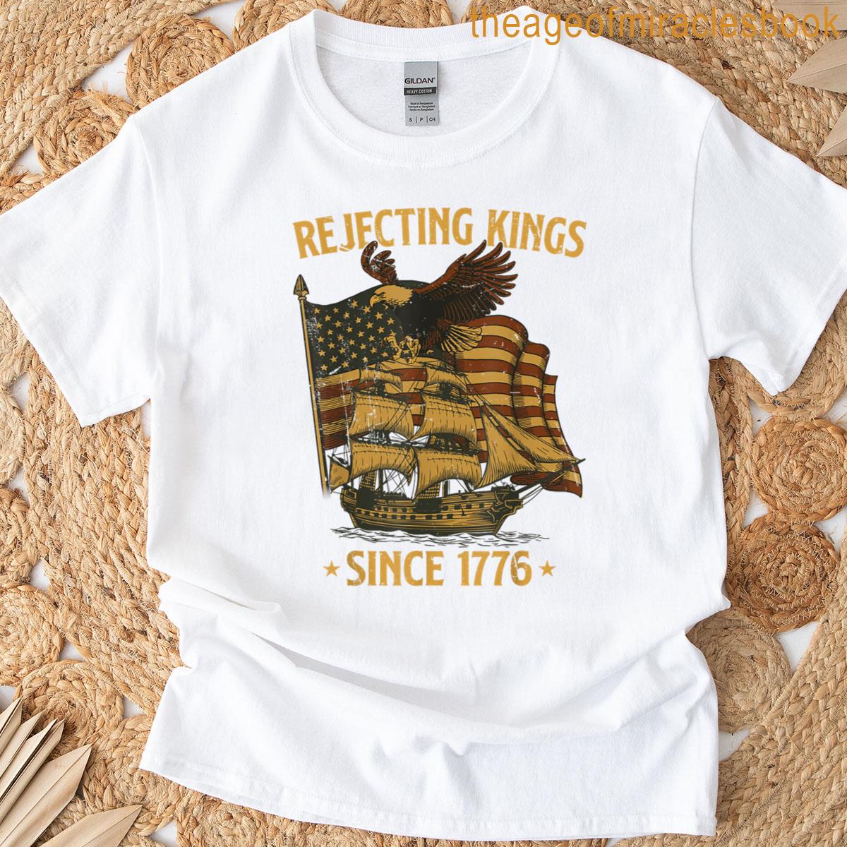 Rejecting Kings Since 1776 Bald Eagle Patriotic Usa Flag T-shirt