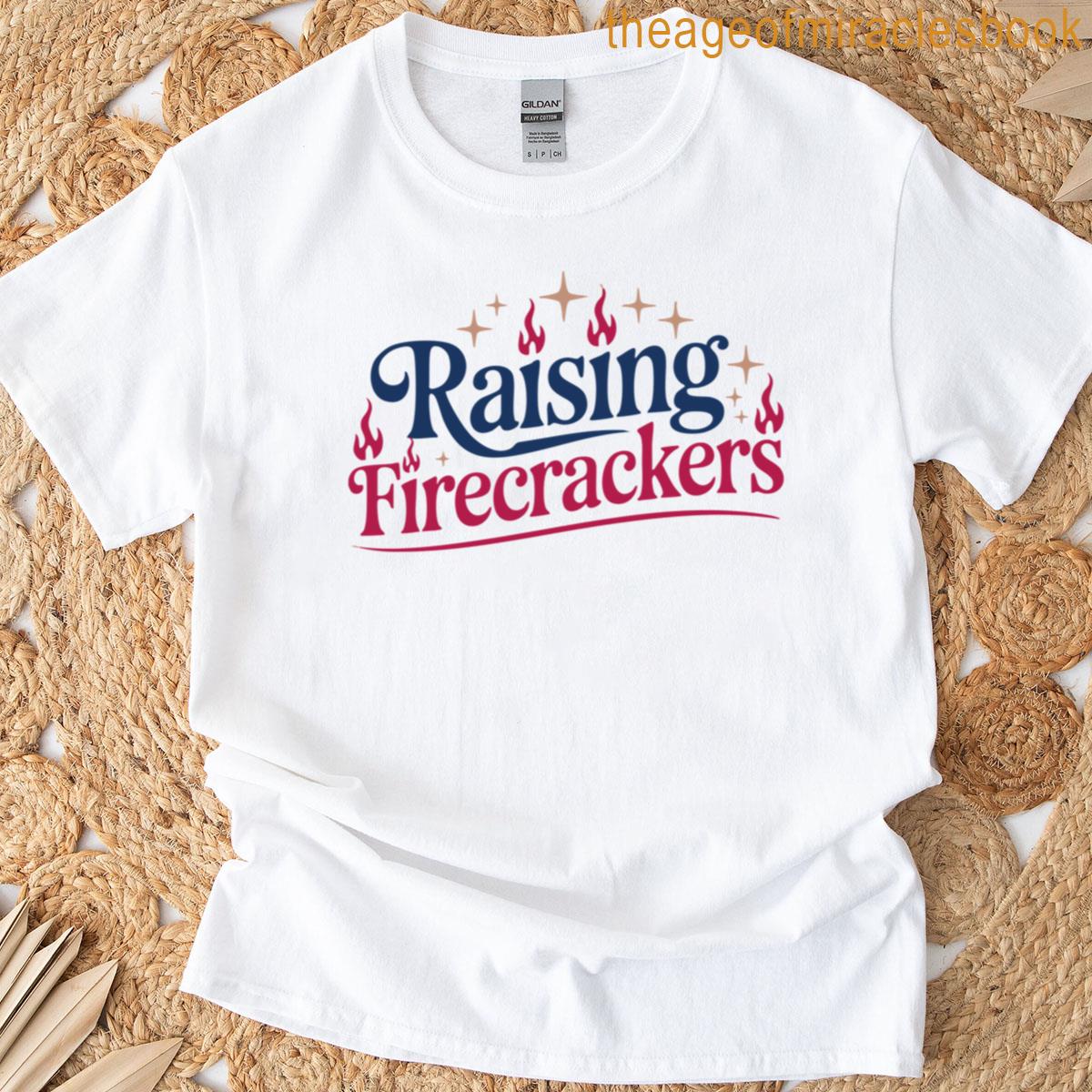 Raising Firecrackers Patriotic Mom T-shirt