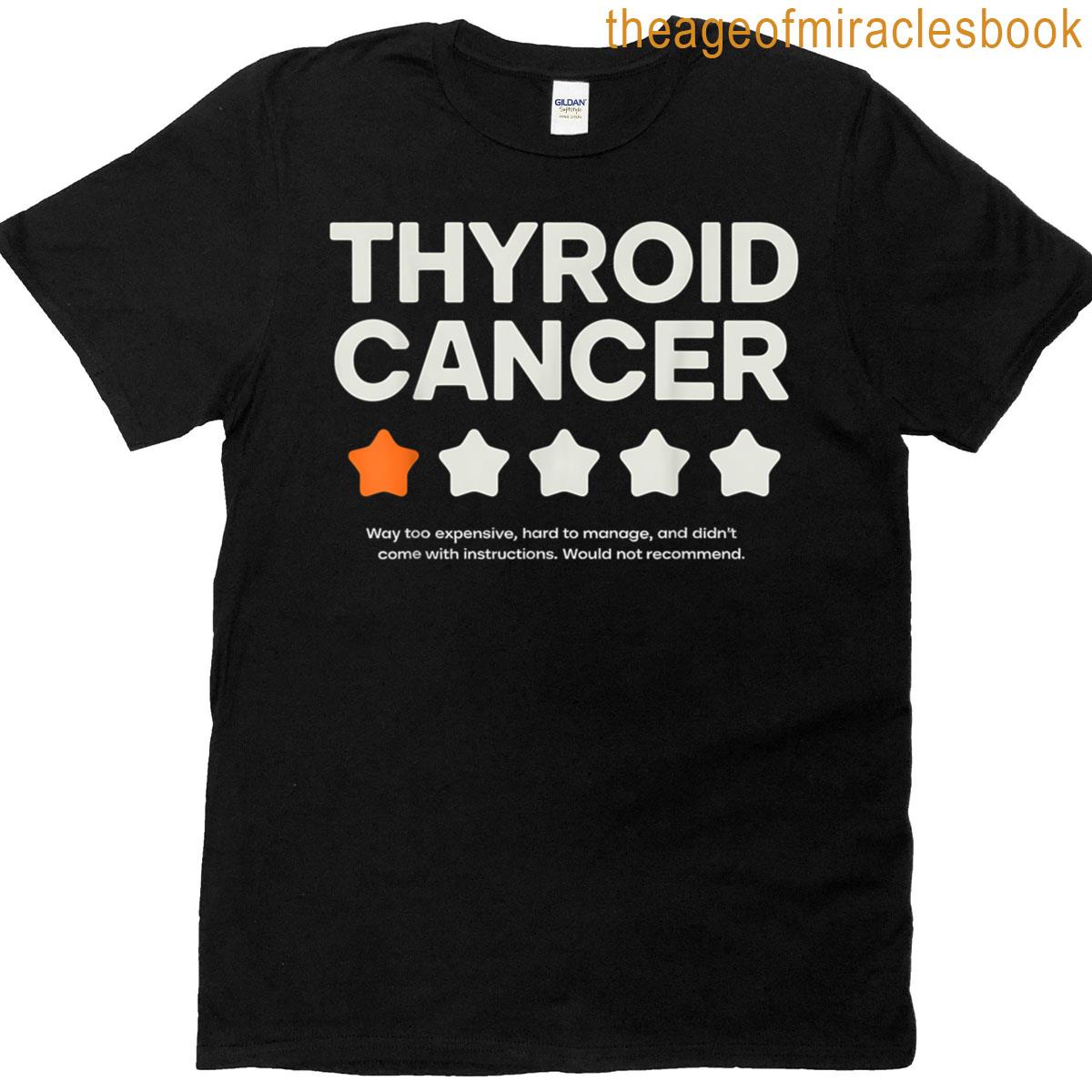 Thyroid Cancer One Star Funny Sarcastic Survivor T-shirt