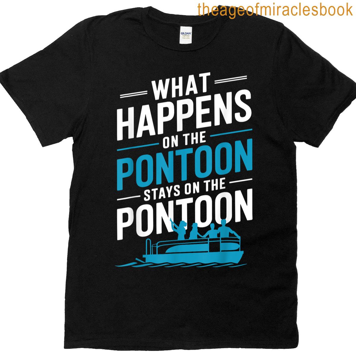 Pontoon Design For Men Women Pontoon Captain Pontoon Boat T-shirt