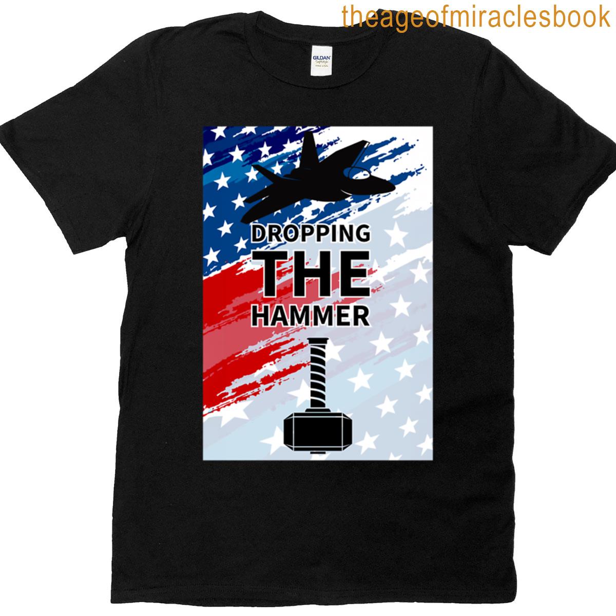 Usa Dropping The Midnight Hammer T-shirt