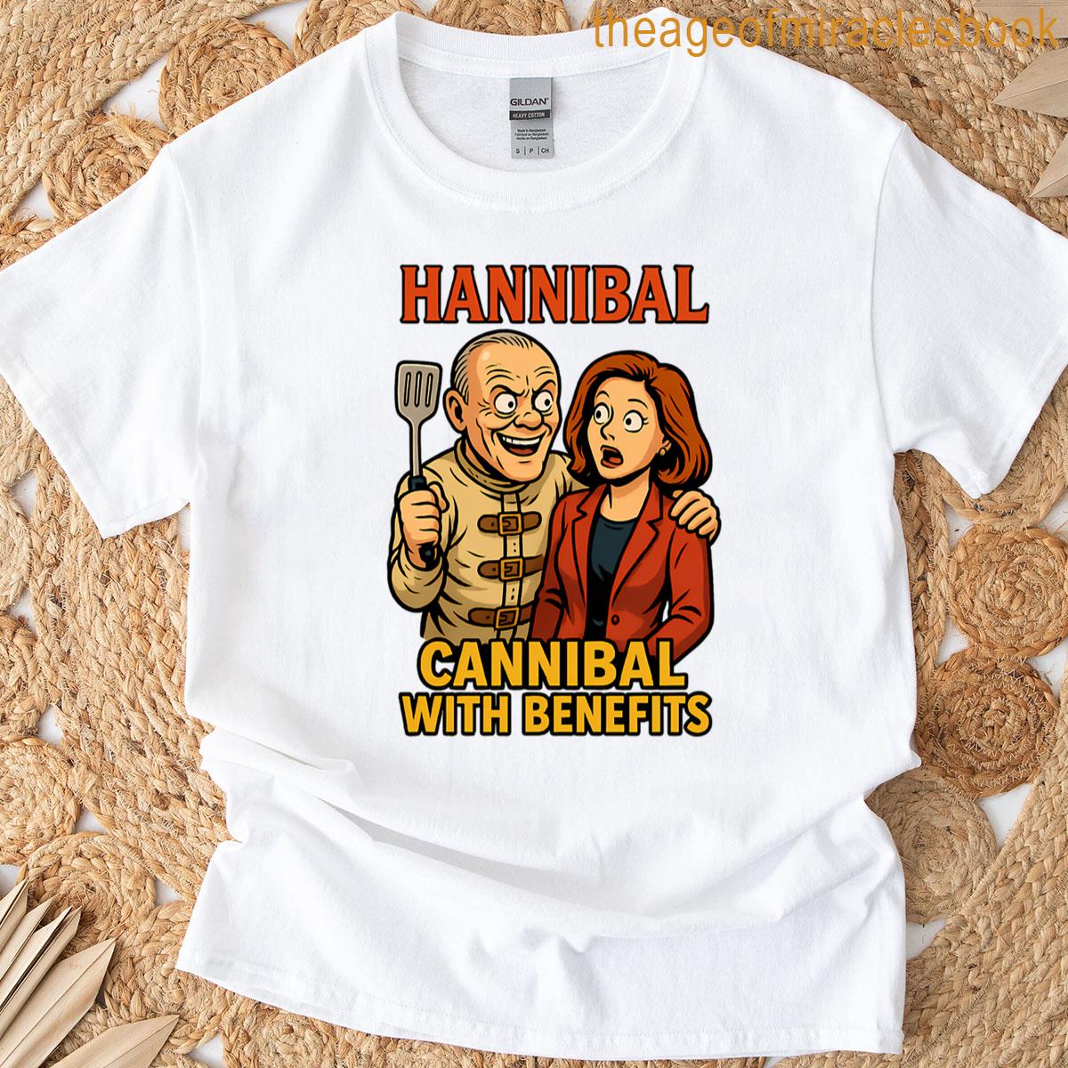 Hannibal Cannibal With Benefits - Dark Comedy Parody T-shirt