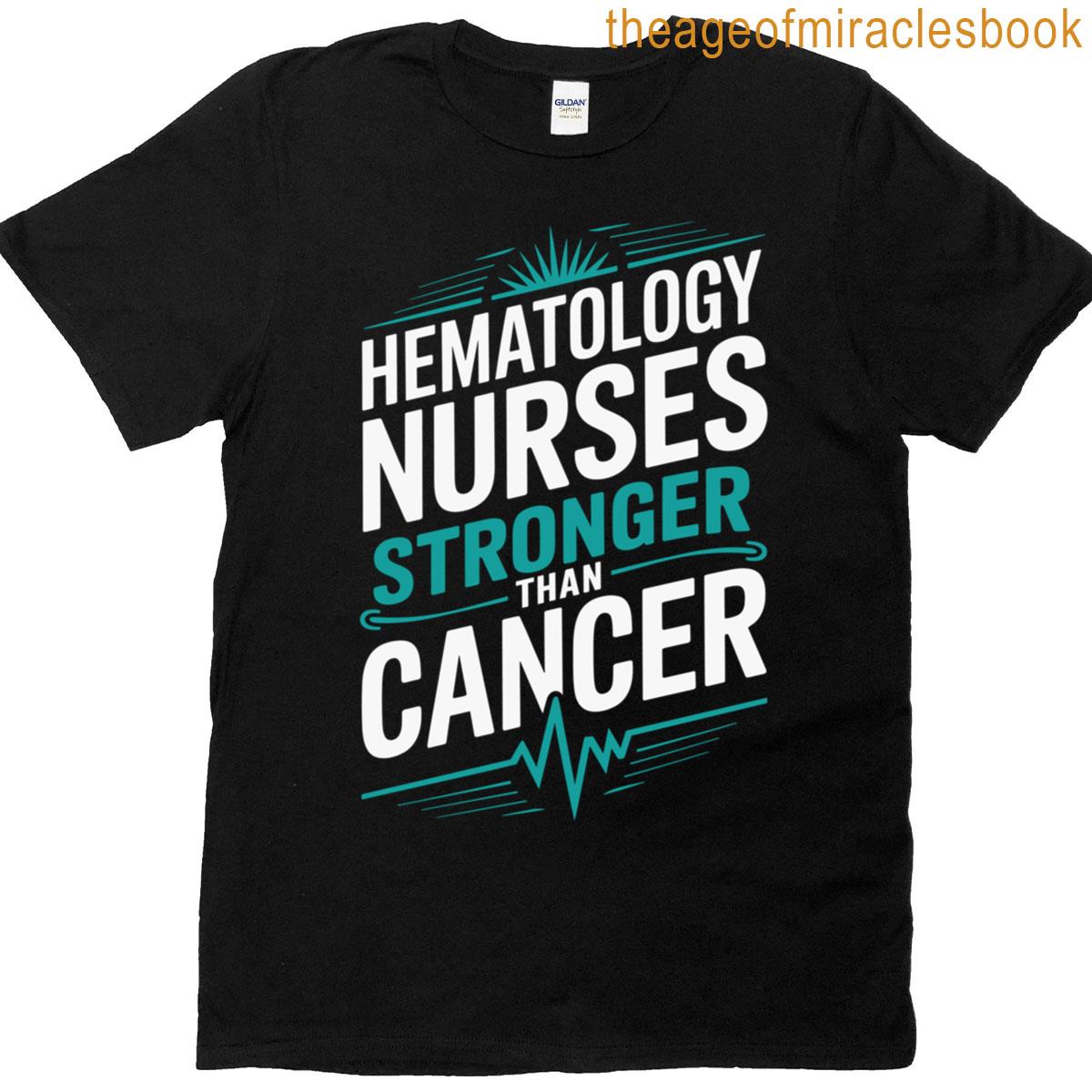 Pediatric Hematology Oncology Nurse Quotes Peds Hem Onc T-shirt