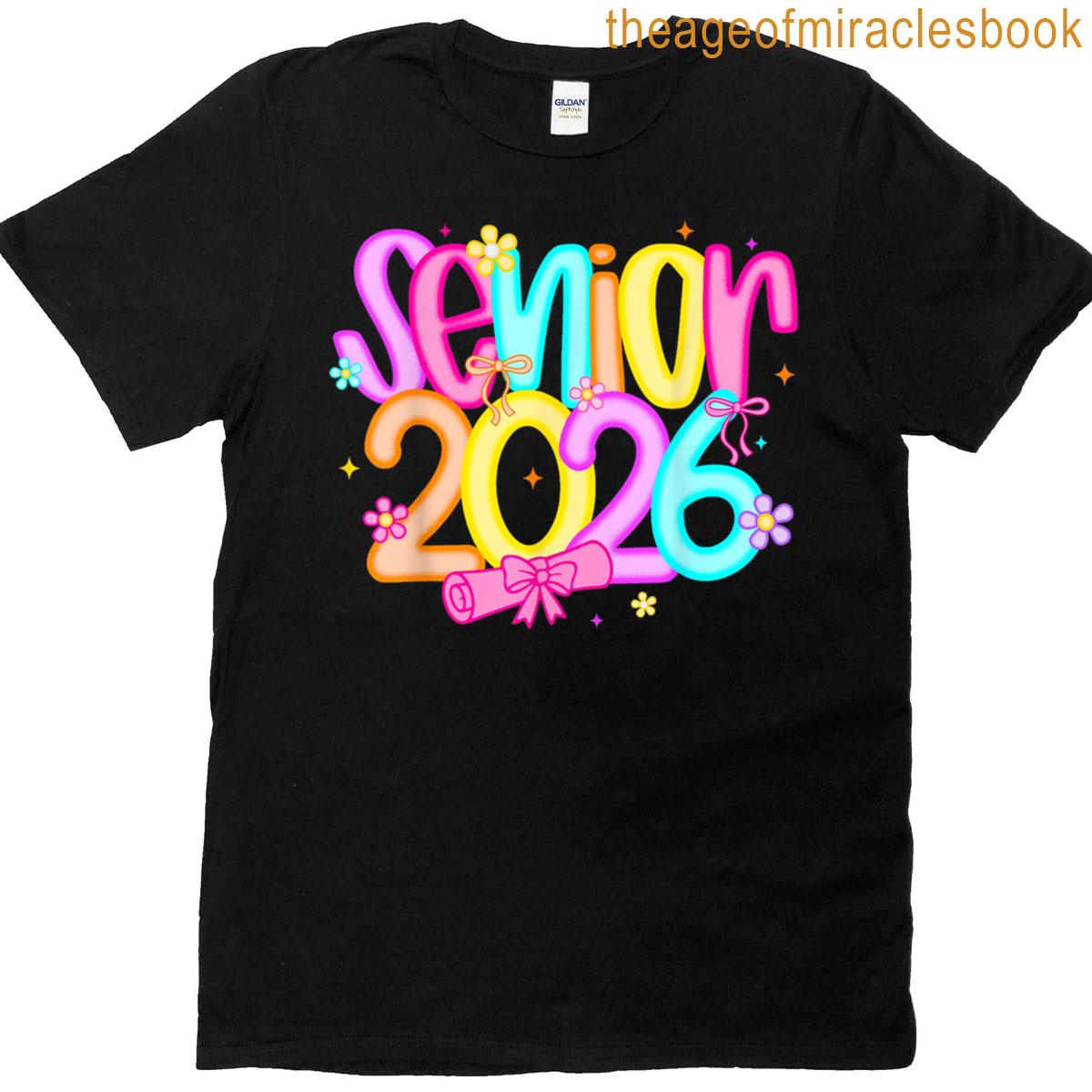 Senior 2026 Class Of 2026 Back To School 2026 Graduation T-shirt
