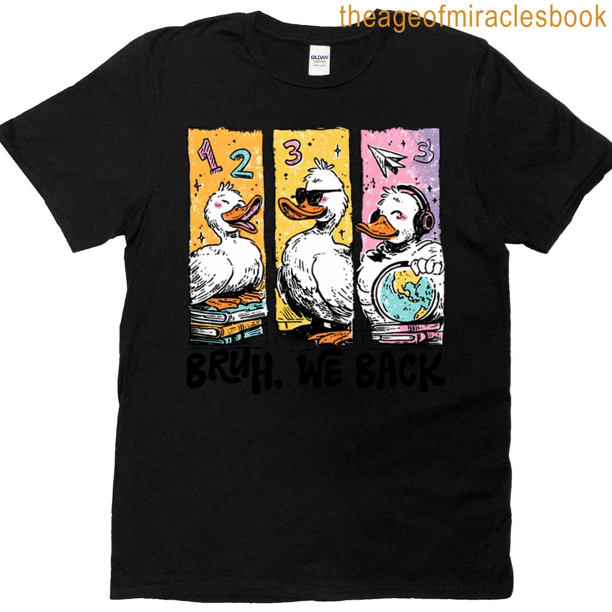 Bruh We Back Png Silly Goose Back To School Png Retro Goose Humor First ...