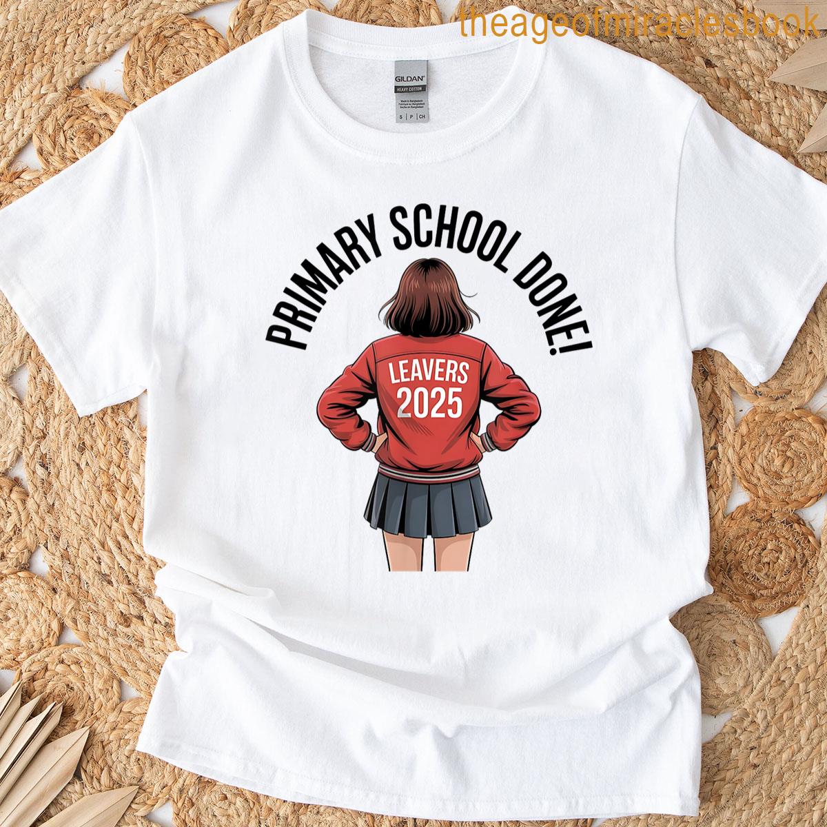 Primary School Year 6 Leaver 2025 Class Of 25 Leavers Sign T-shirt