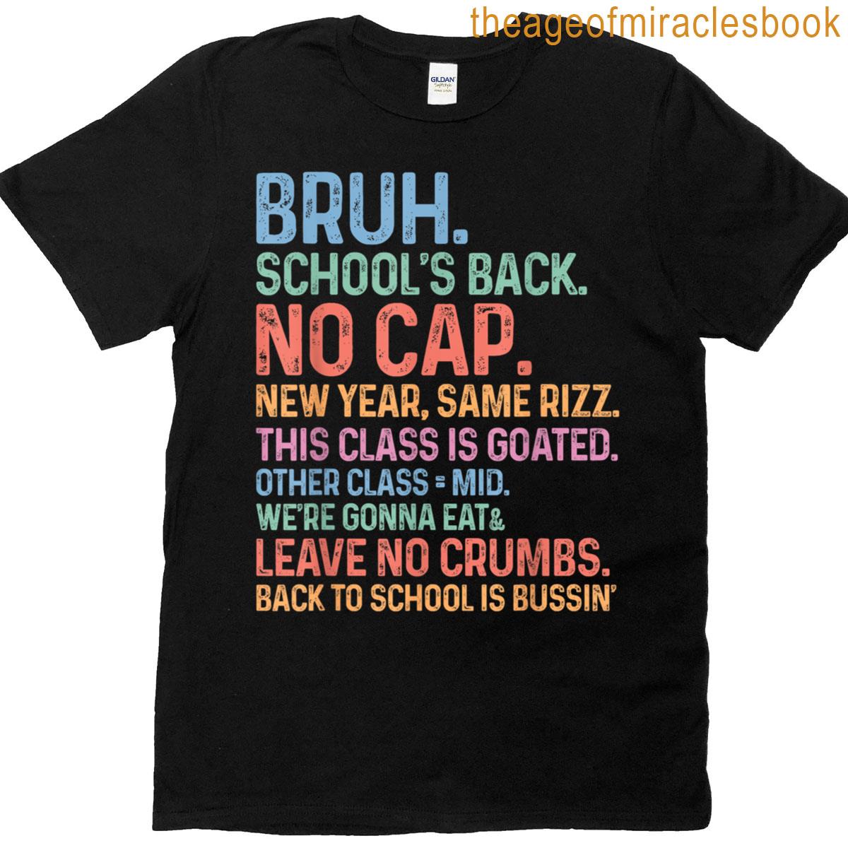 Skibidi Back To Schools Back No Cap Rizz Class Is Goated T-shirt