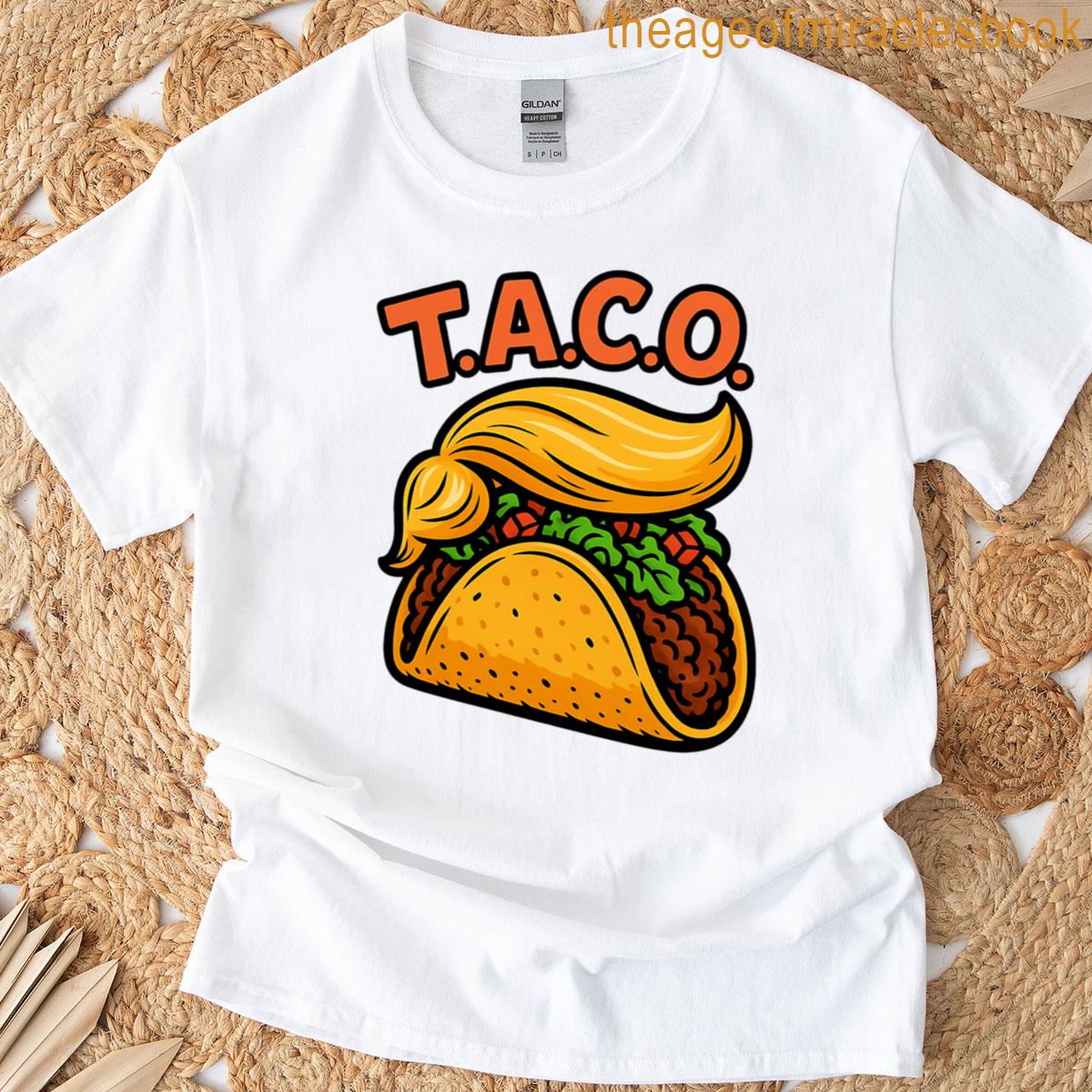 Taco Trump Always Chickens Out Political Satire Design T-shirt