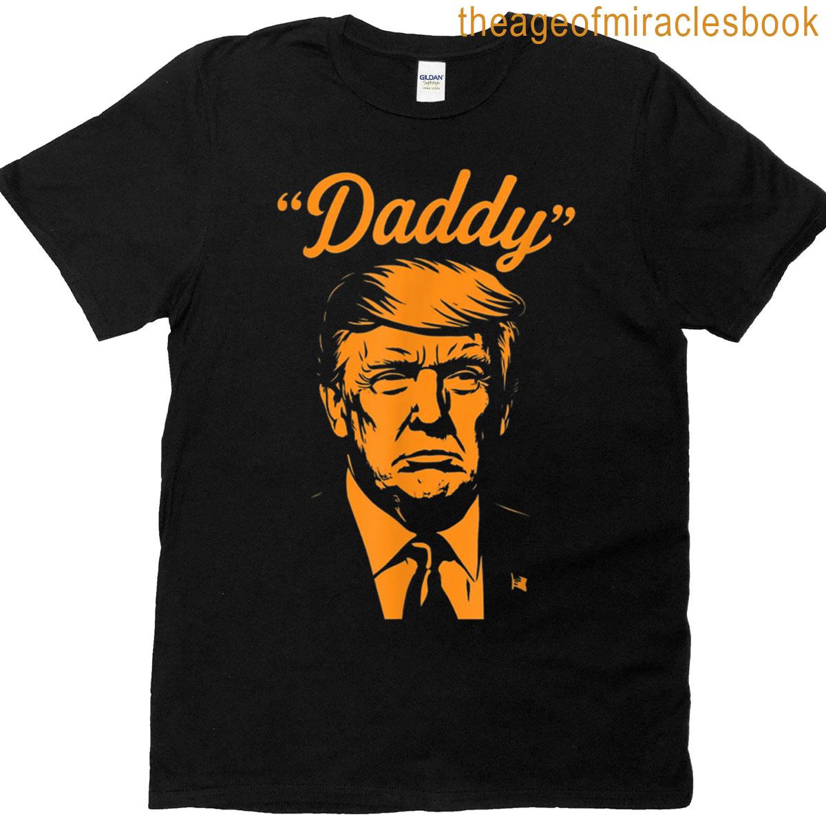 Trump Daddy T-shirt