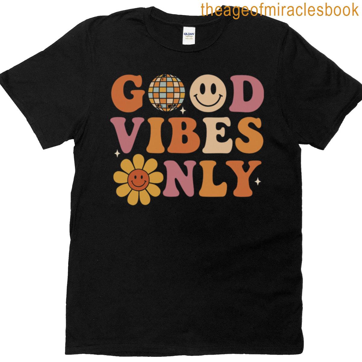 Good Vibes Only T-shirt