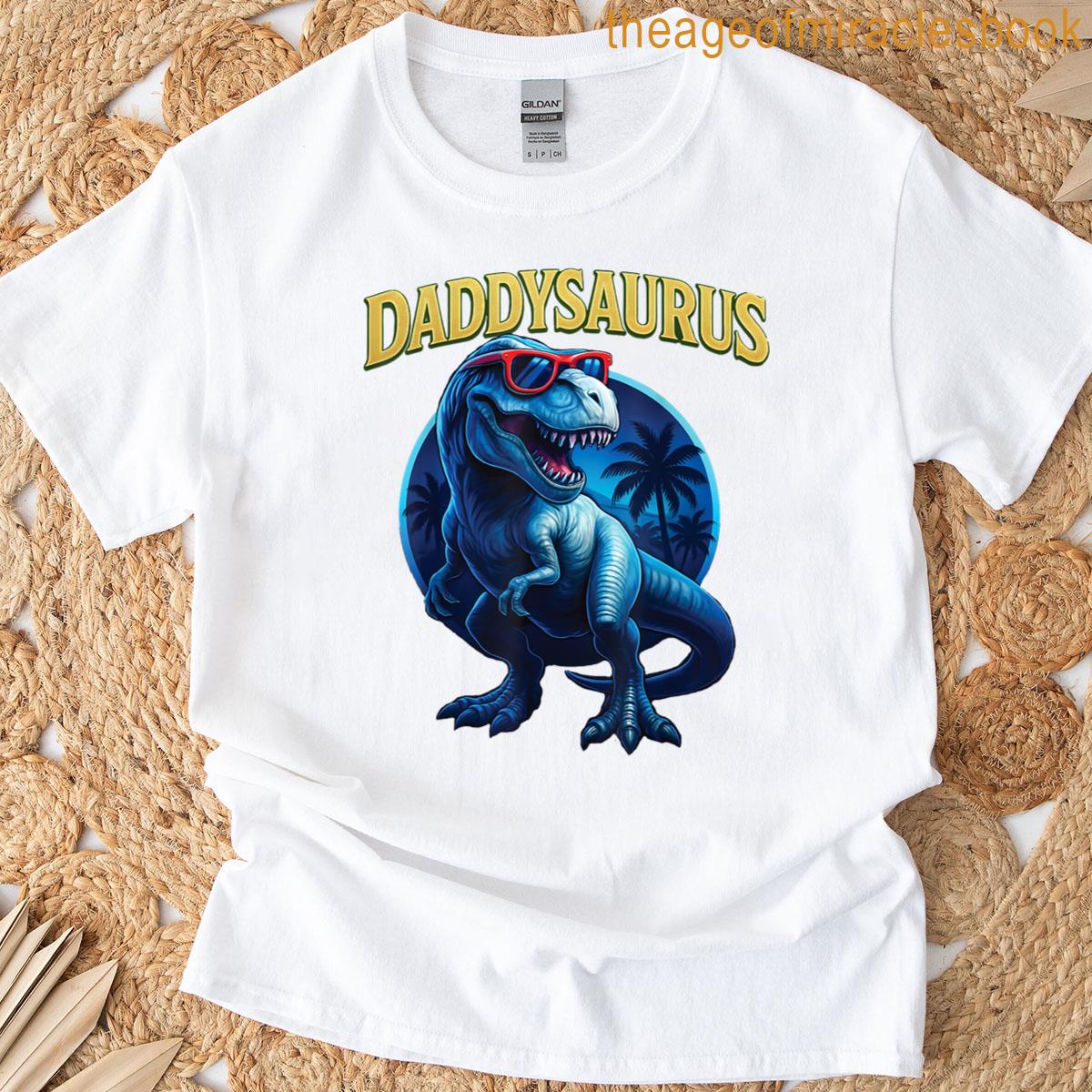 Cute Daddysaurus T-rex Dad Dinosaur Daddy Saurus Fathers Day T-shirt