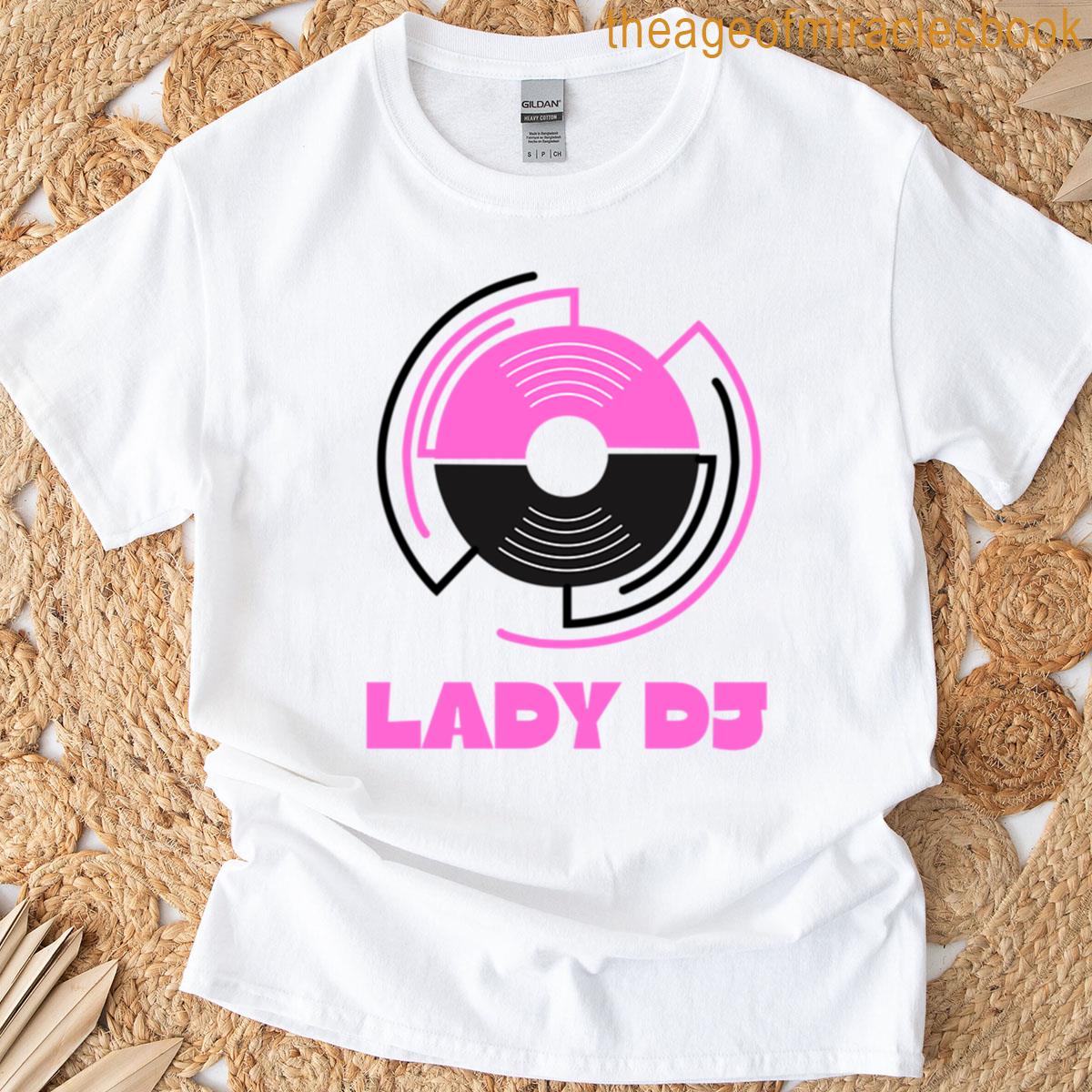 Lady Dj T-shirt