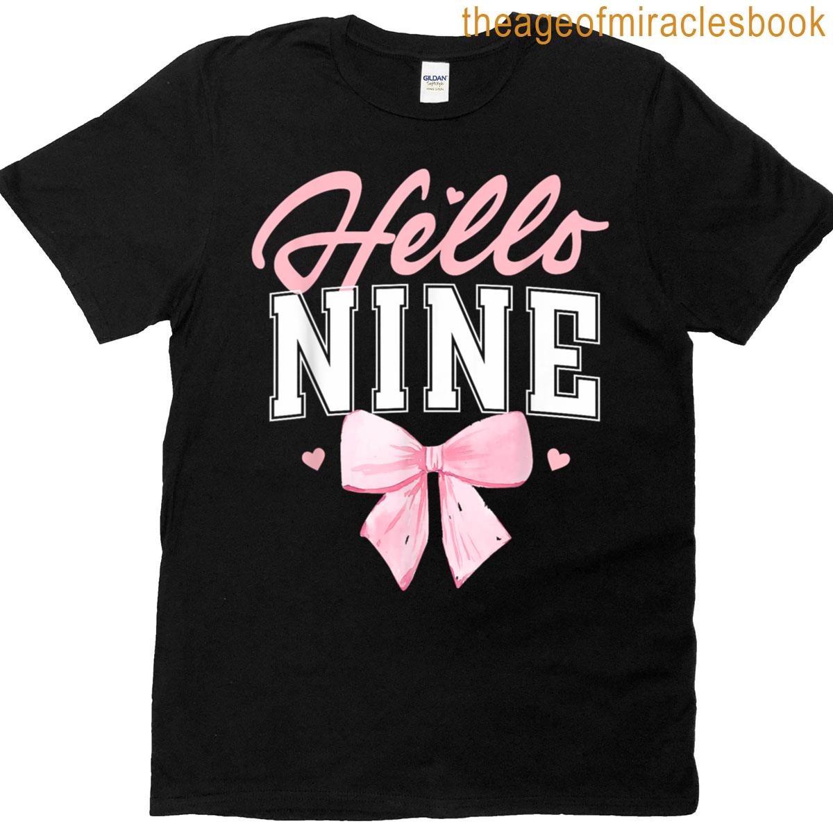 Hello Nine Cute Coquette Bow 9th Birthday Girl 9-year-old T-shirt