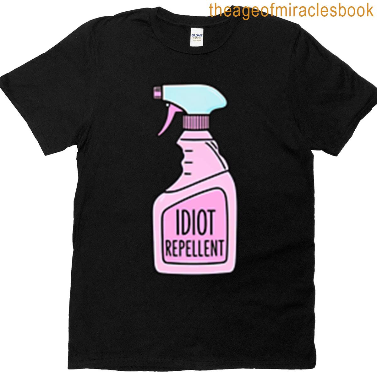 Idiot Repellent Spray Bottle T-shirt