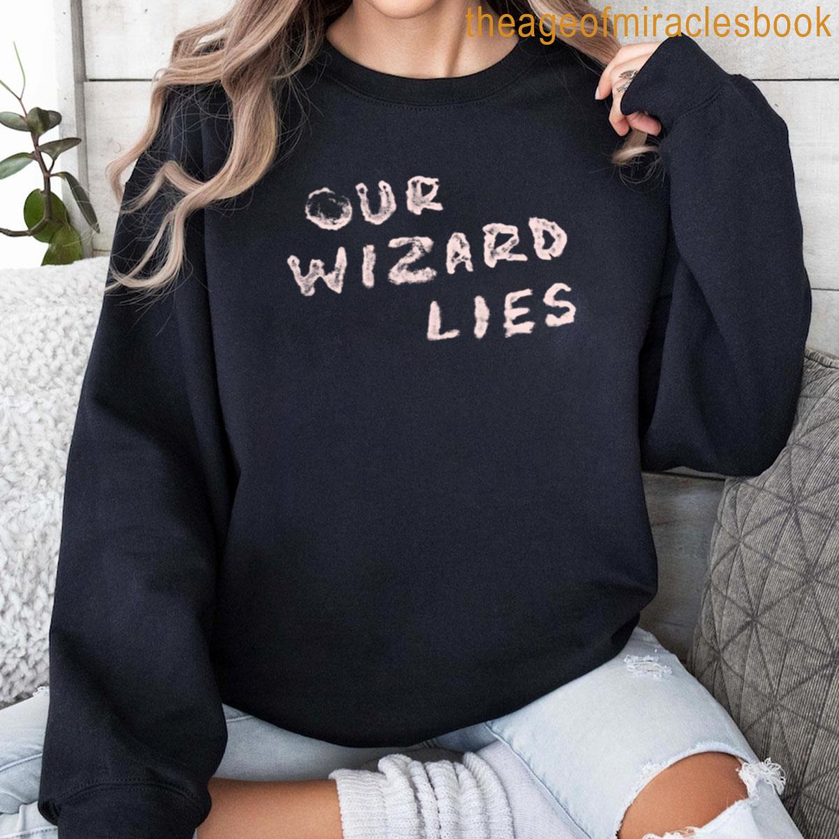 Our Wizard Lies Skywriting T-shirt