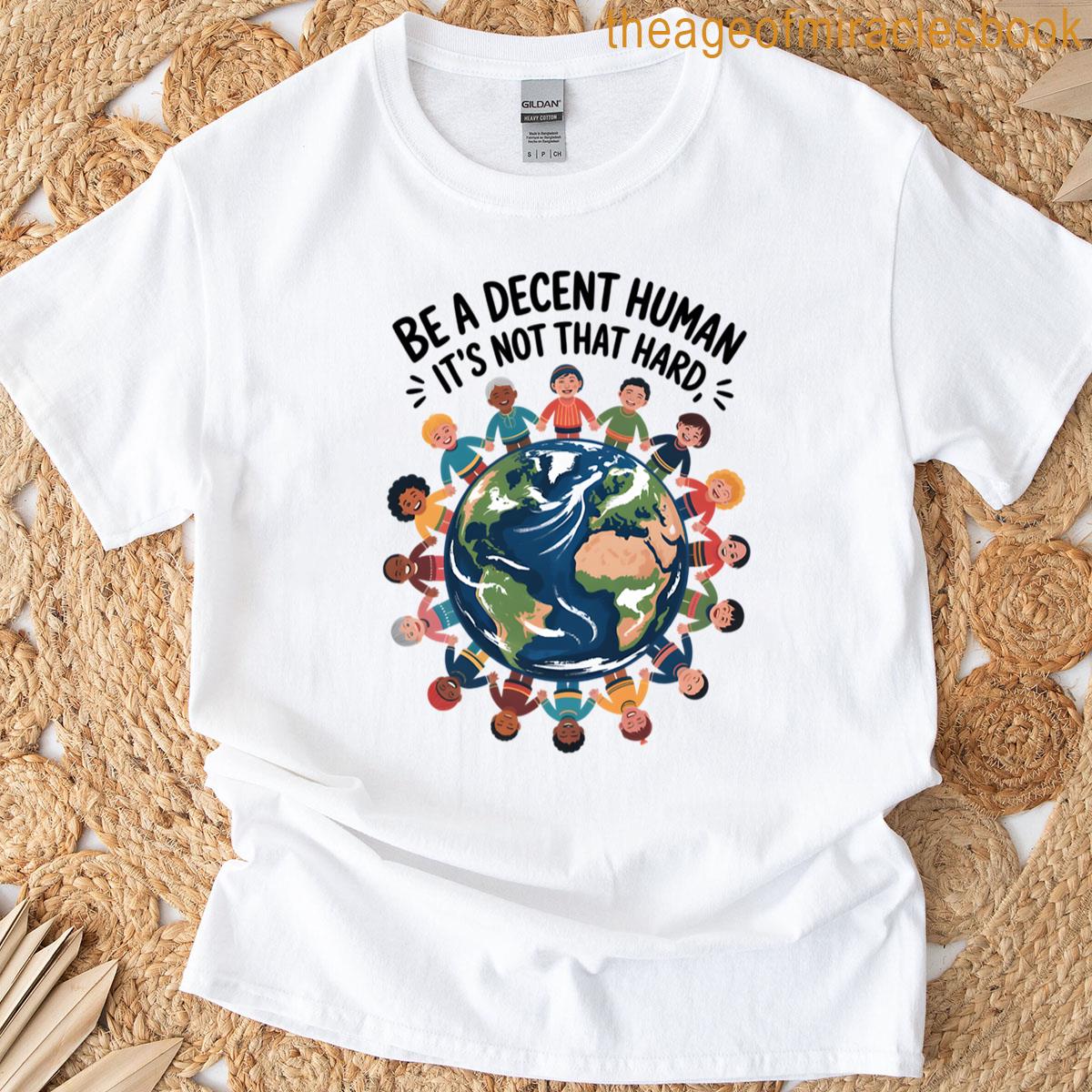 Be A Decent Human Its Not That Hard Funny Motivational Quote For ...