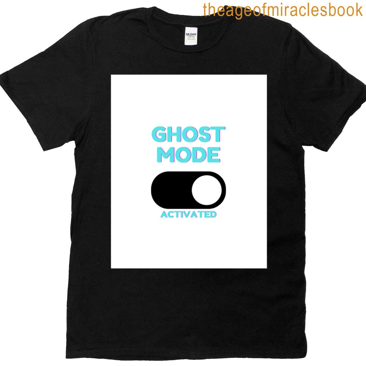 Ghost Mode Activated Graphic T-shirt