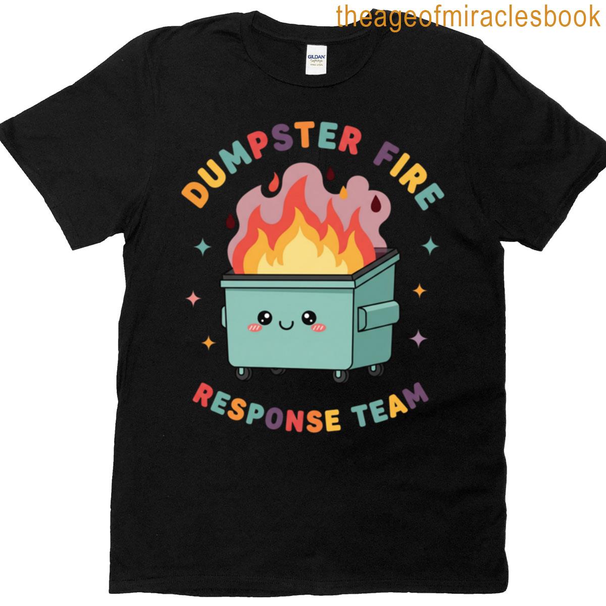 Dumpster Fire Response Team - Kawaii Edition T-shirt