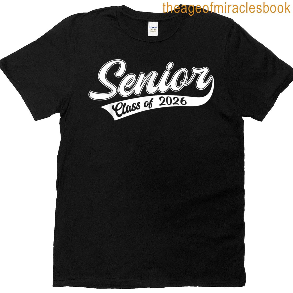 Senior 2026 Class Of 2026 Seniors Graduation 2026 Senior 26 T-shirt