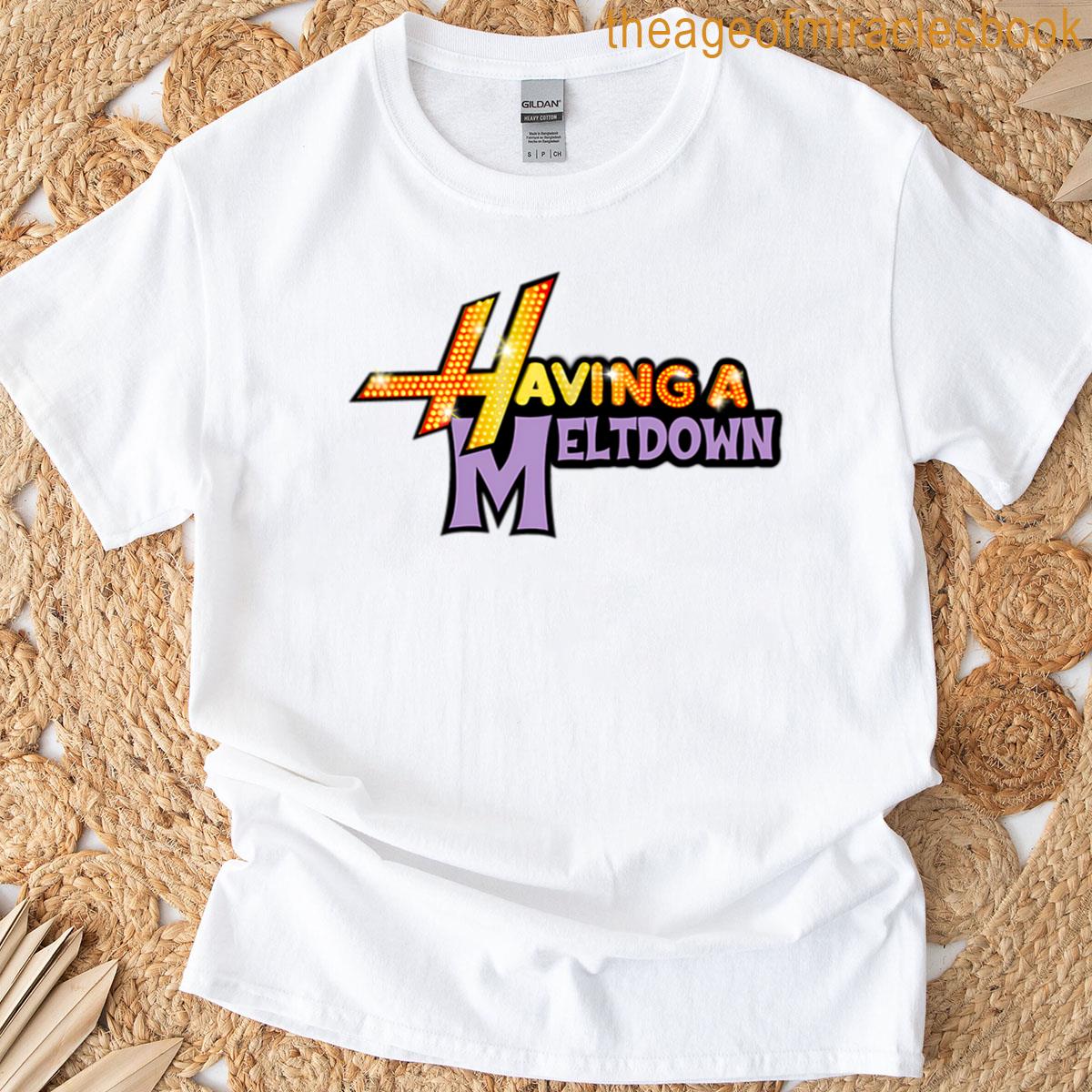 Having A Meltdown Logo T-shirt