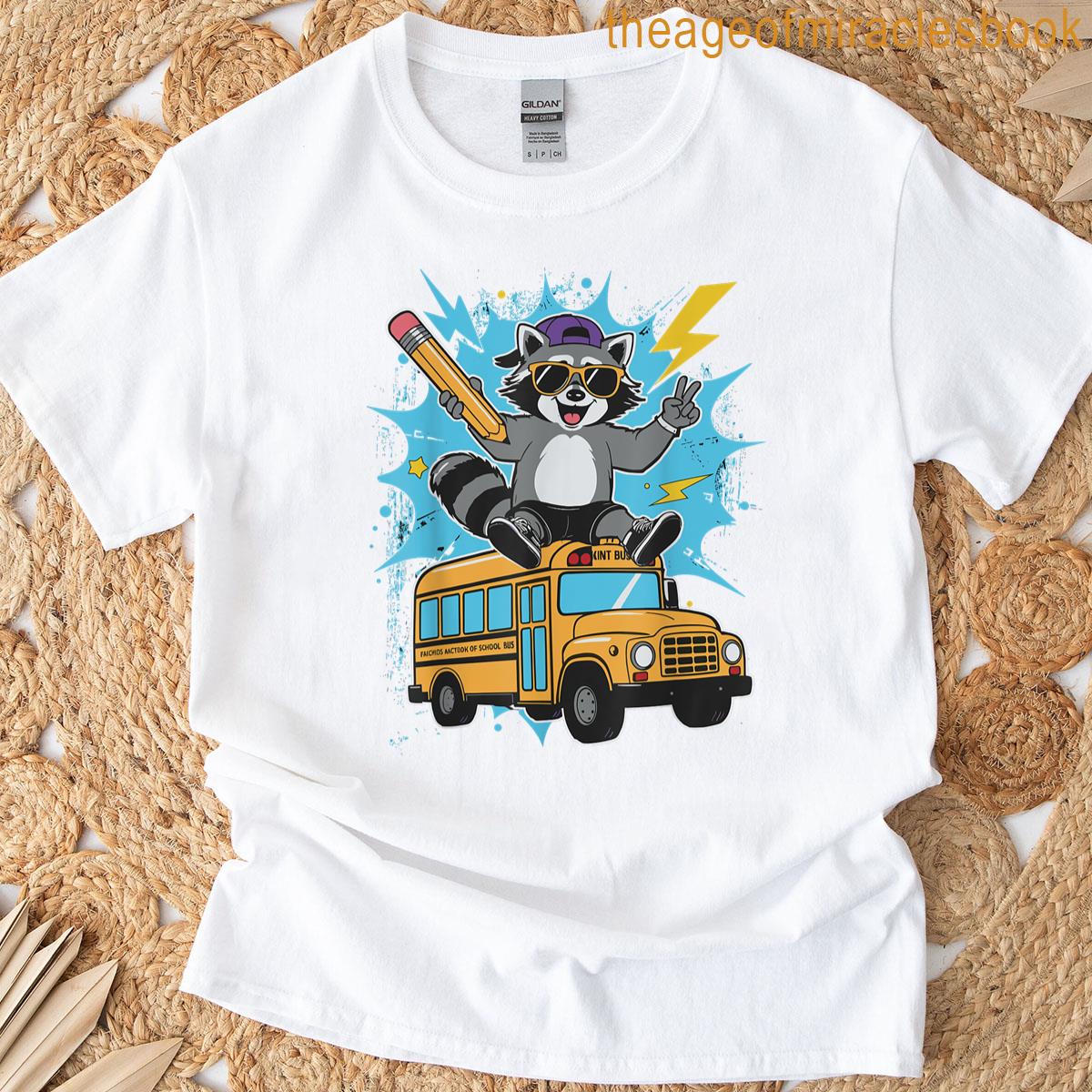 First Day Of School Funny Raccoon School Bus Back To School T-shirt