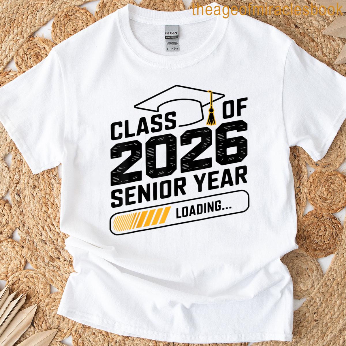 Class Of 2026 Senior Year Loading Graduation Countdown T-shirt