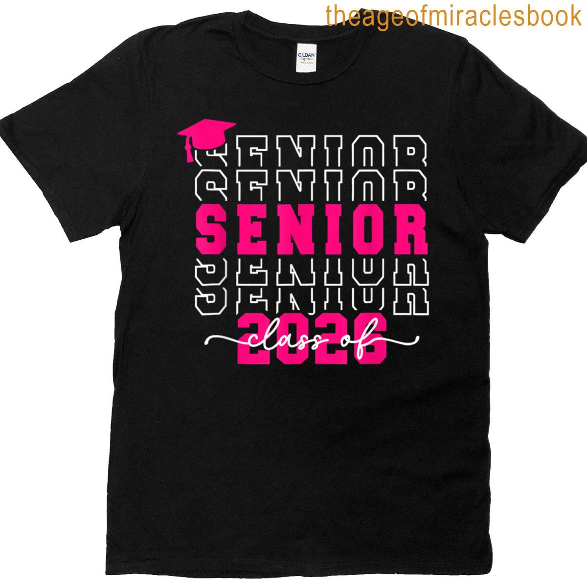 Class Of 2026 Senior 2026 Graduation 2026 Back To School T-shirt