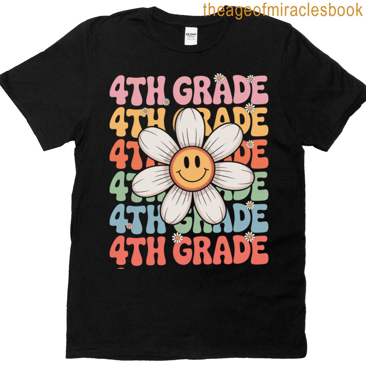 Groovy 4th Grade Back To School First Day Of Fourth Grade T-shirt