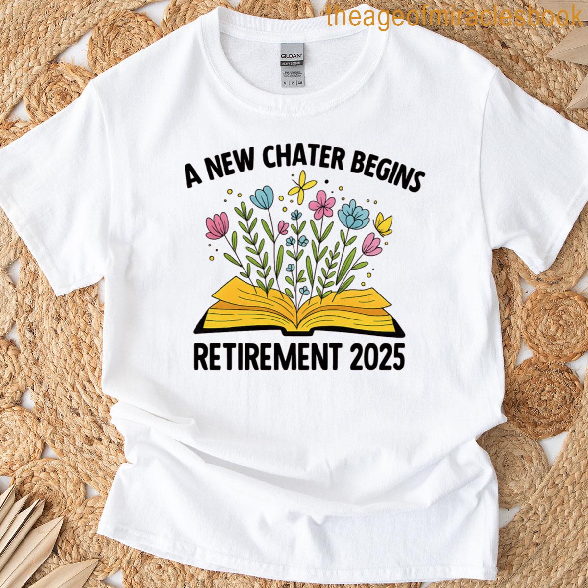 A New Chapter Begins Floral Retirement Book 2025 Tee T-shirt