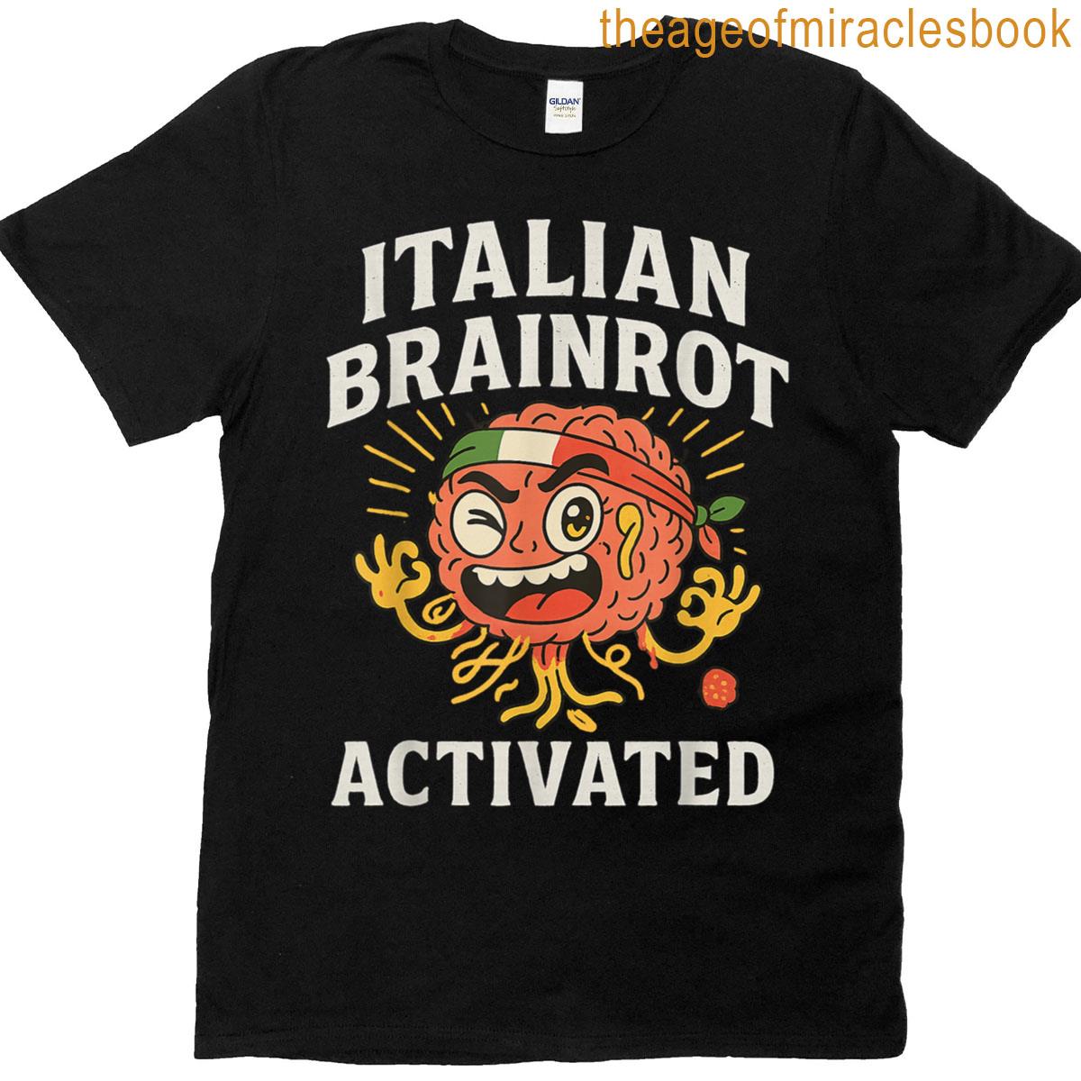 Italian Brainrot Activated Funny Italy Chaos Meme Gen Alpha T-shirt