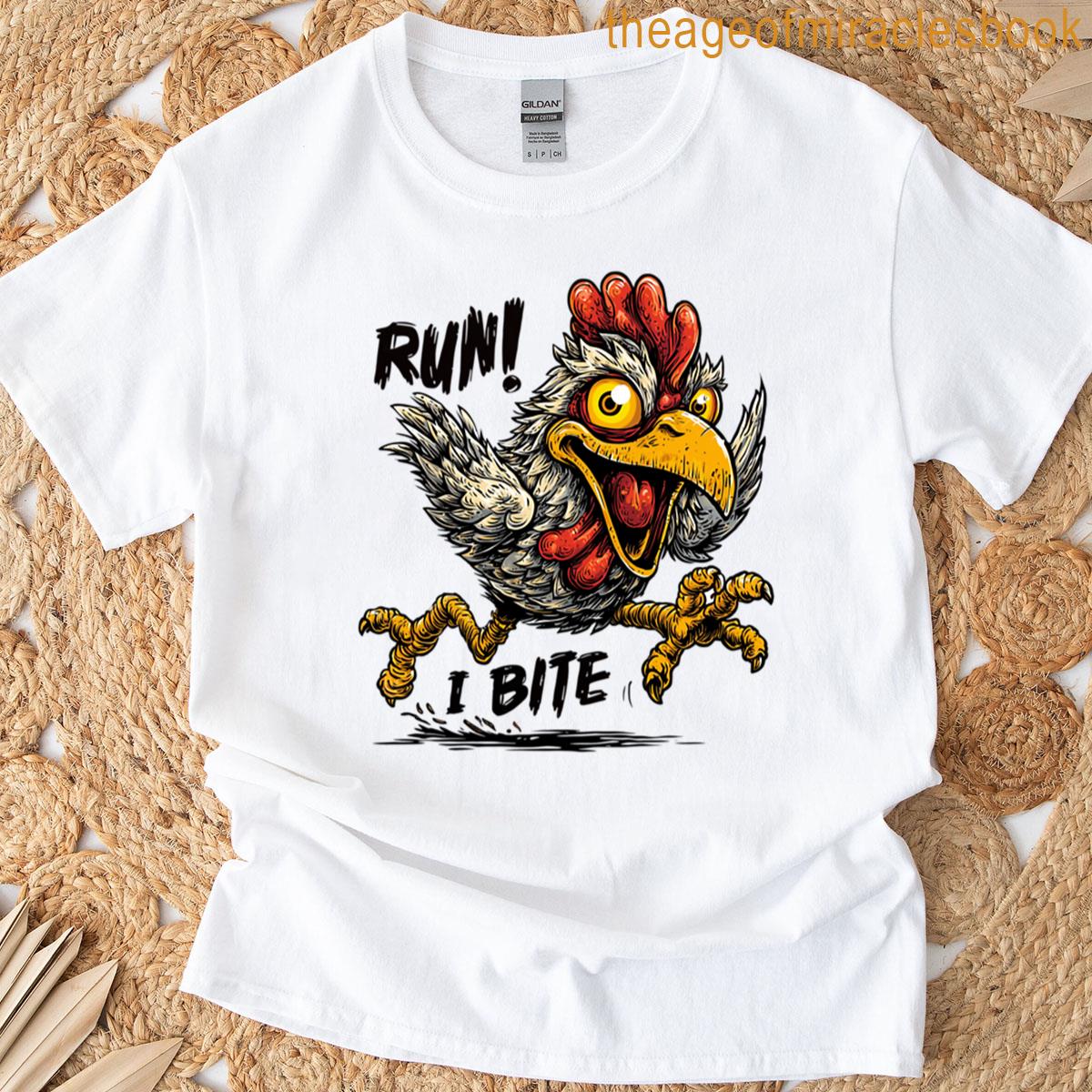 Funny Meme - Run I Bite - Fierce Running Chicken T-shirt