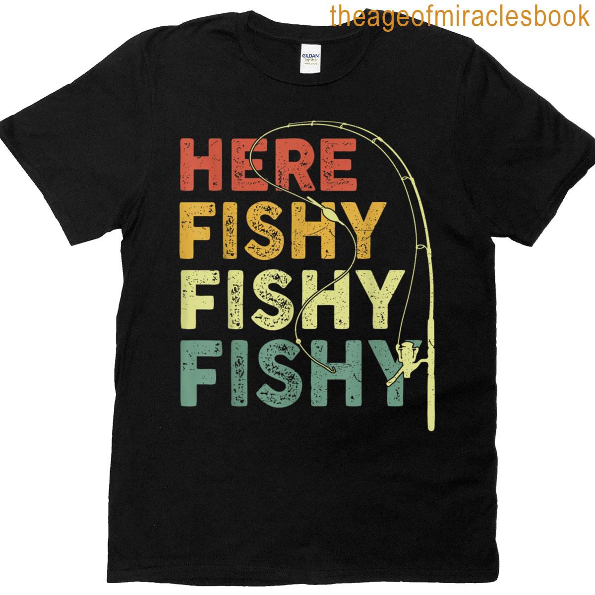 Fishing Here-fishy Funny Bass Fish Dad T-shirt