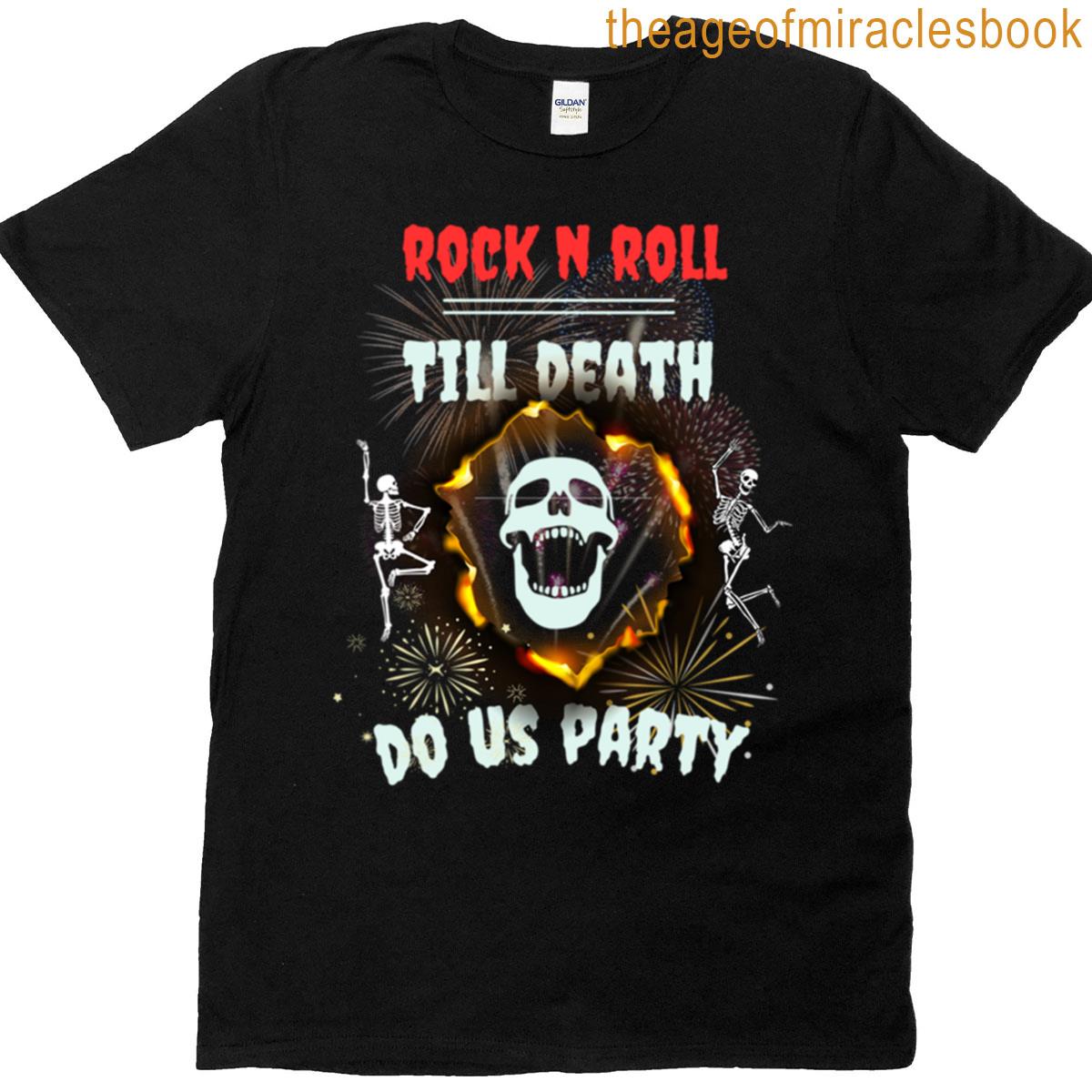 Rock N Roll - Till Death Do Us Party Relaxed Fit T-shirt