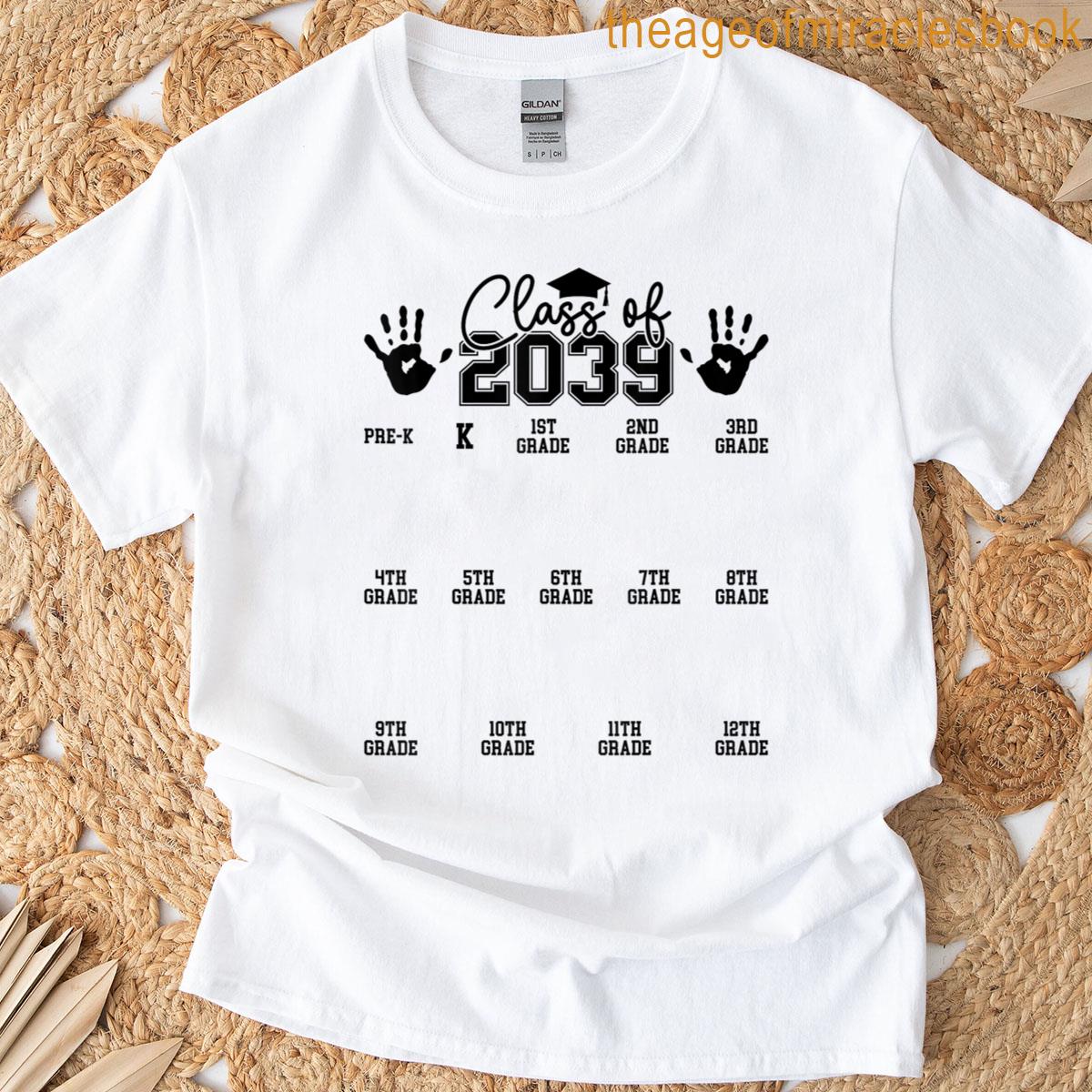 Class Of 2039 Grow With Me Pre-k 12th Grade 2039 Graduation T-shirt