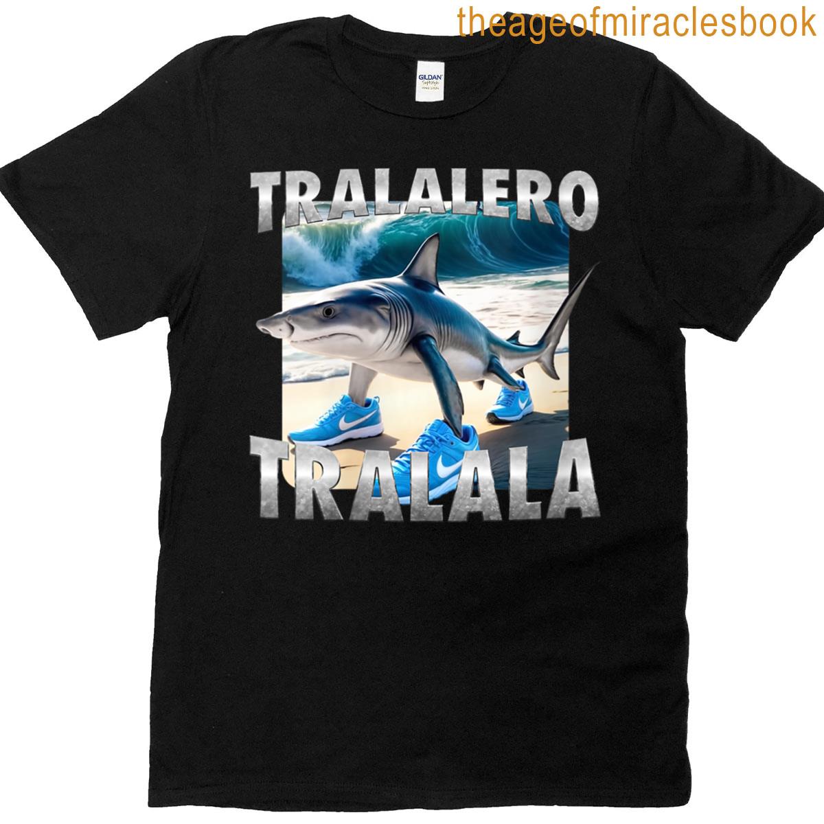 Tralalero Tralala Shark Brainrot Italian Brainrot Meme T-shirt