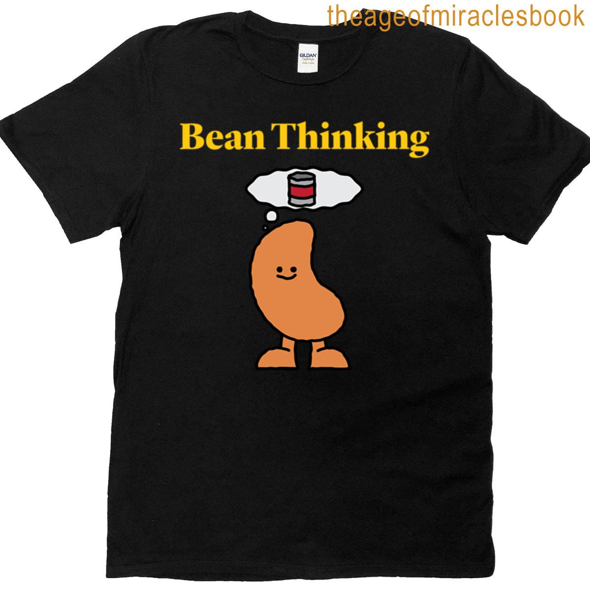 Bean Thinking - Kawaii Beans Pun T-shirt