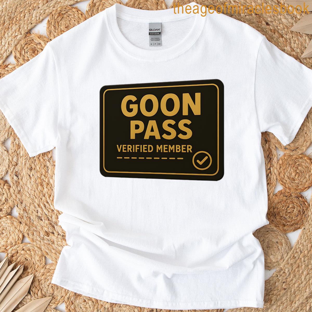 Goon Pass Verified Member Card Meme Design T-shirt