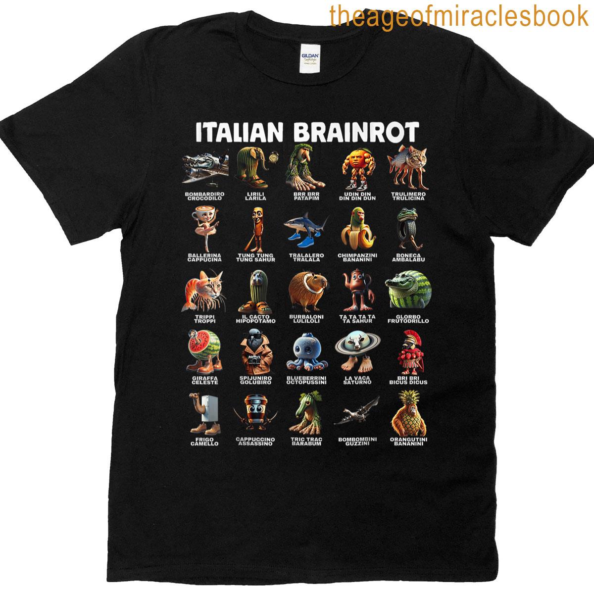 Italian Brainrot Funny Meme Italian Brainrot T-shirt
