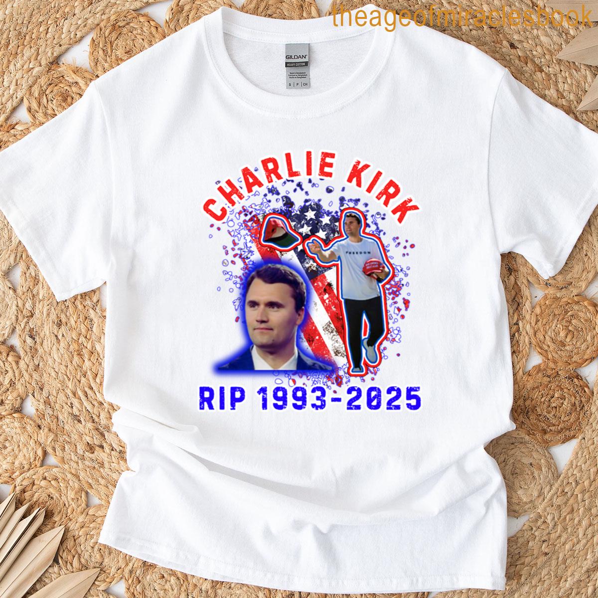 Rip Charlie Kirk 1993 - 2025 T-shirt