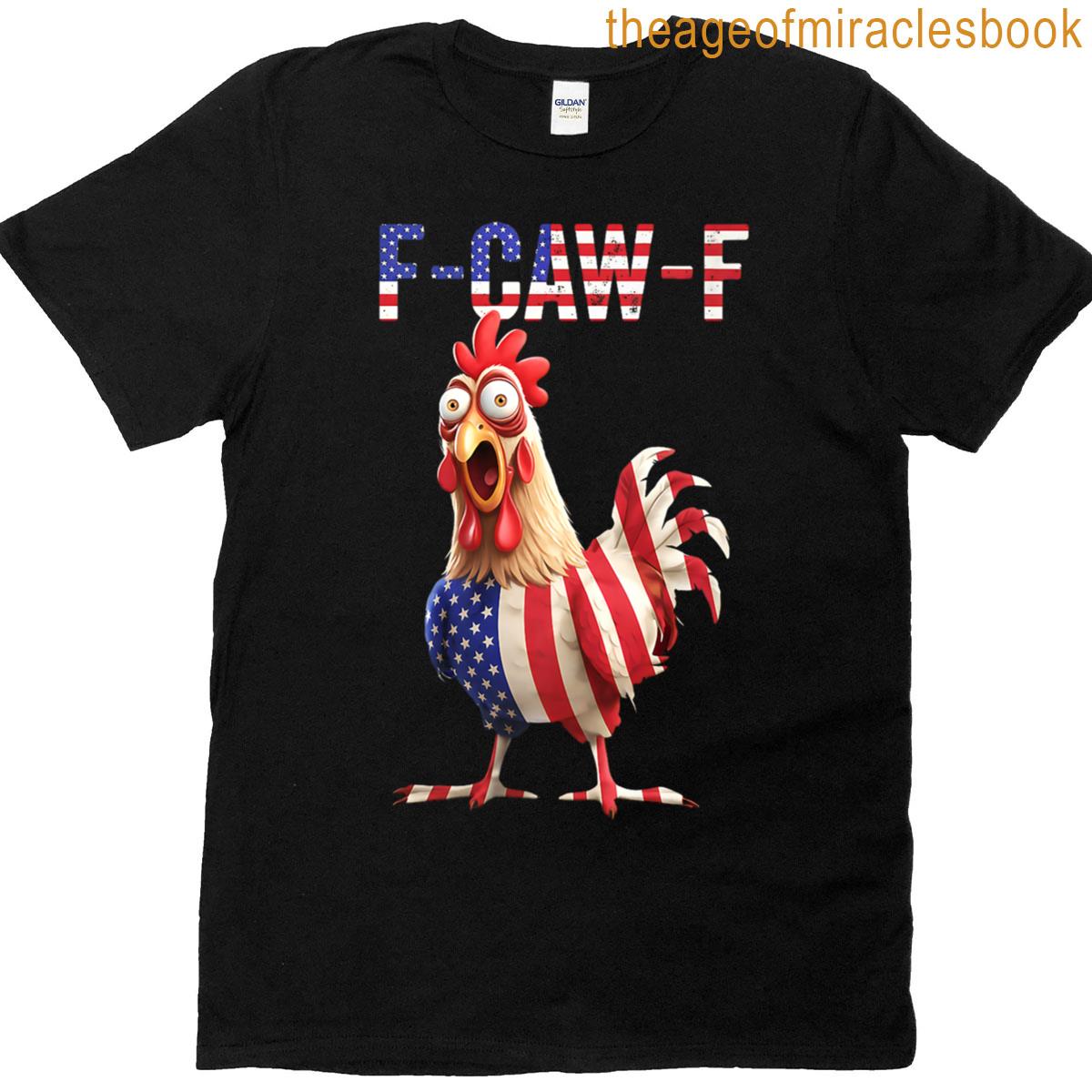 Trade | F-Caw-F Chicken Funny USA flag Shirt | 59-2025 - Pharmazone blog