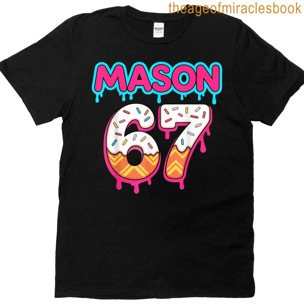 Six Seven Ice Cream Drip Sport 67 Mason Meme T-shirt
