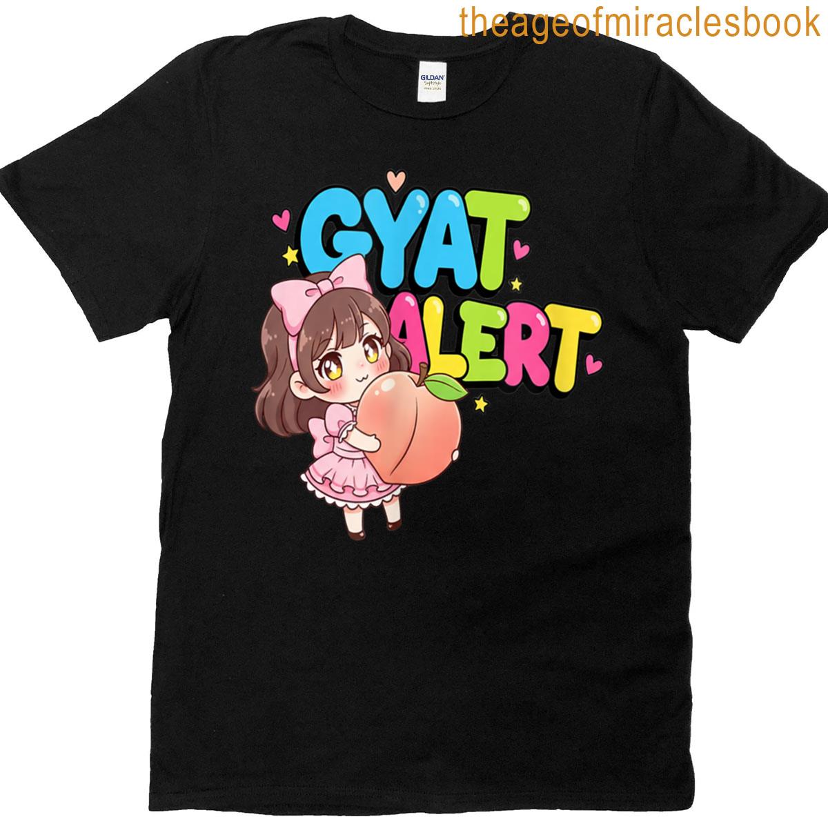 Funny Gyat Meme Slang Viral Internet Culture Gen Z Kawaii T-shirt