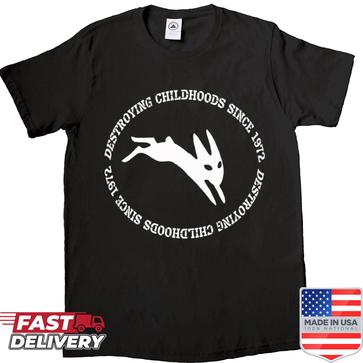 Watership Down Destroying Childhoods Since 1972 Shirt