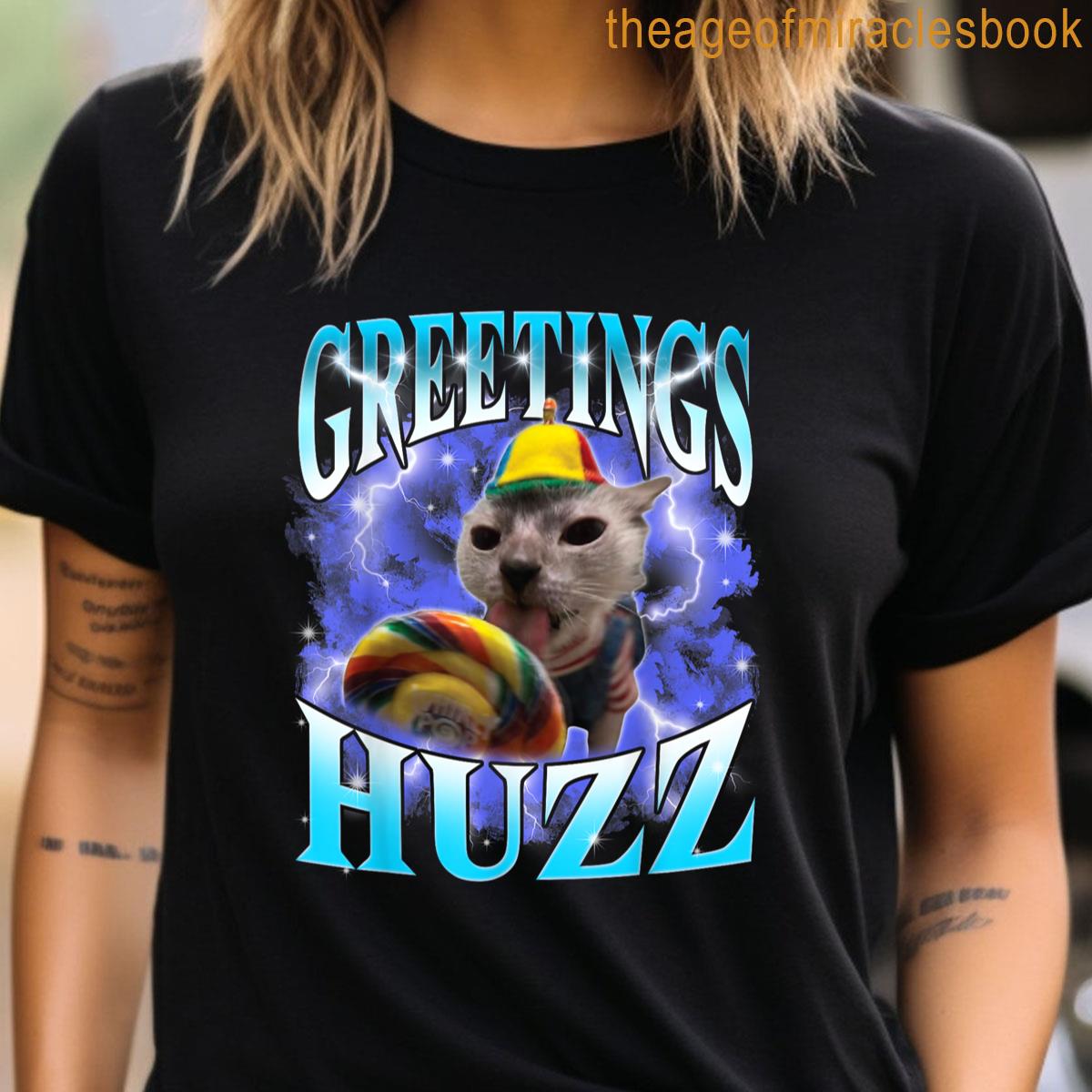 Funny Gen Z Gen Alpha Slang Cat Meme Greetings Huzz Cat Meme T-shirt