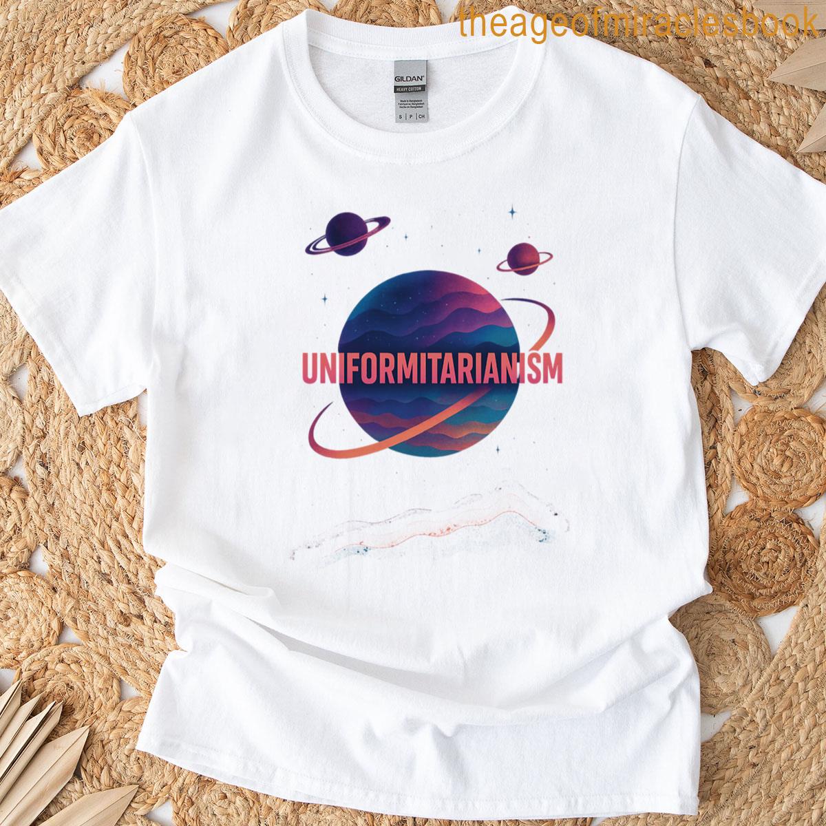Uniformitarianism Cosmic Science Principle T-shirt